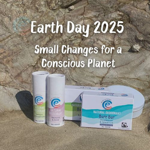 Earth Day 2025: Small Changes for a Conscious Planet – Earth Conscious